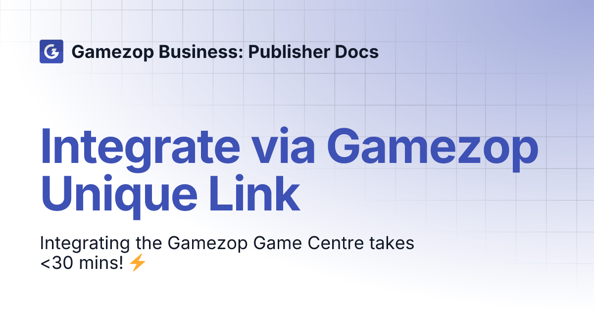 Integrate via Gamezop Unique Link | Gamezop Publisher Docs